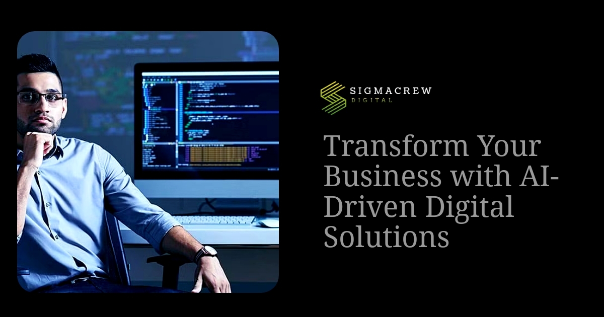SigmaCrew Digital - Software Development | Digital Marketing | AI-RPA Digital